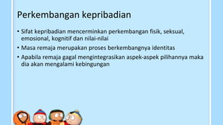 Perkembangan remaja.pptx