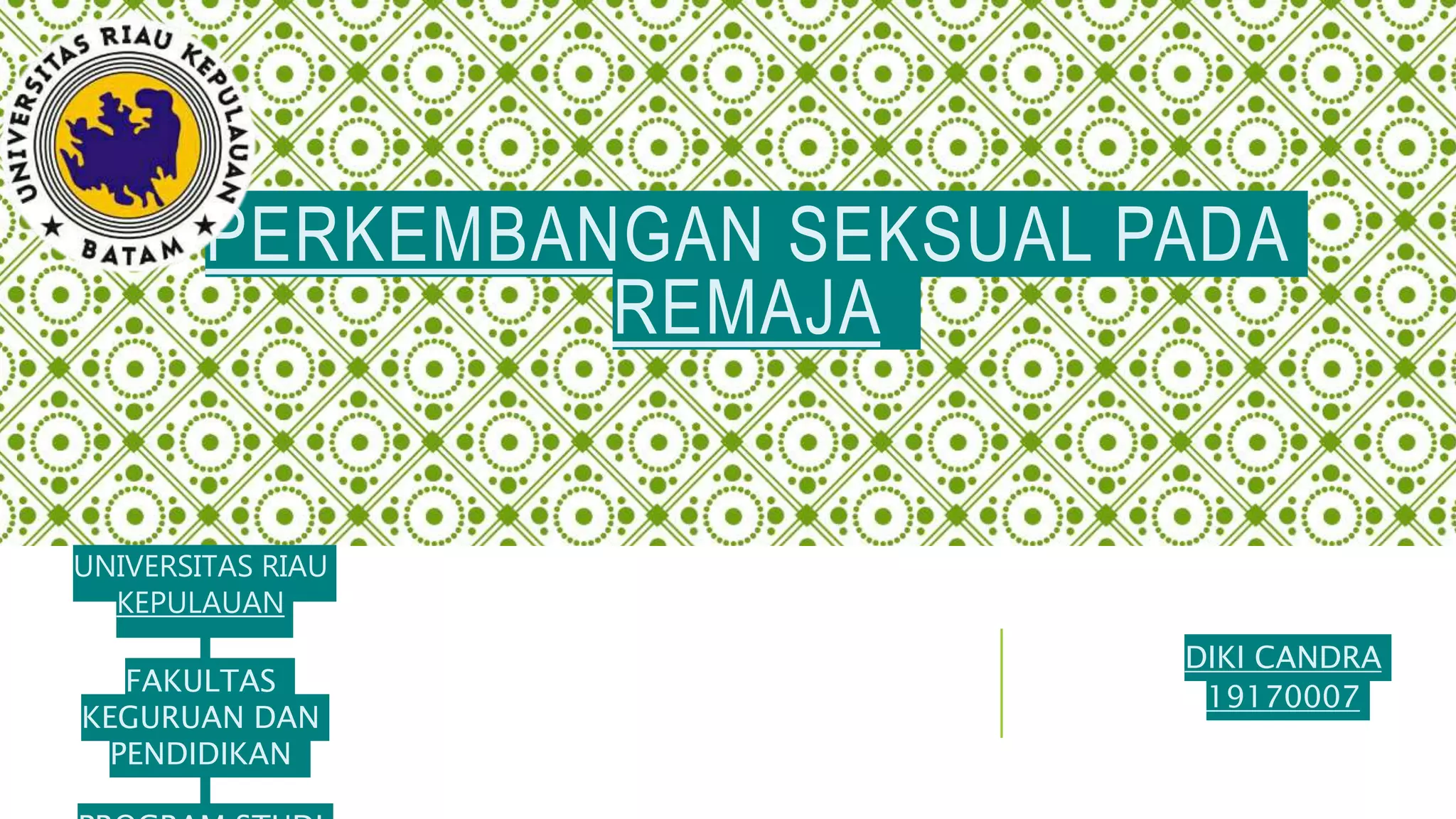 Perkembangan seksual pada remaja diki | PPTX