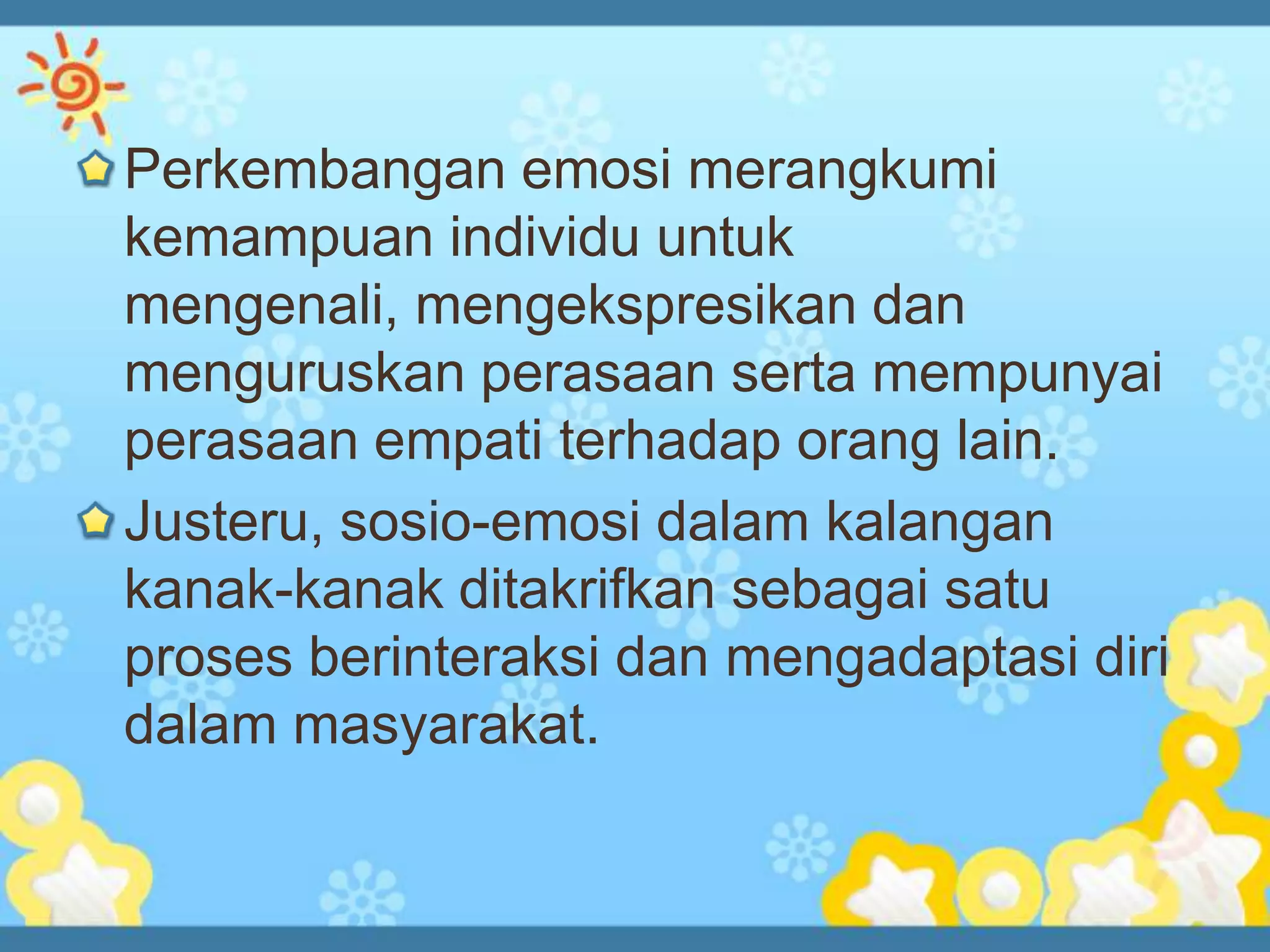 Perkembangan sosio emosi | PPTX