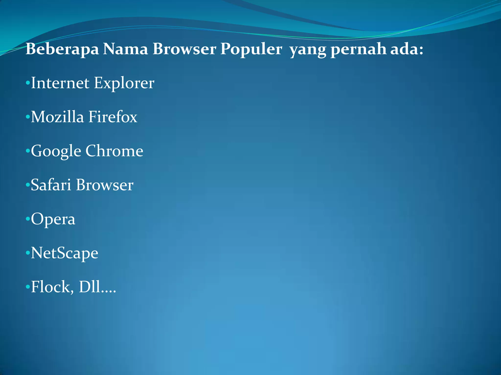 Perkembangan teknologi browser (tugas softskills) | PPTX