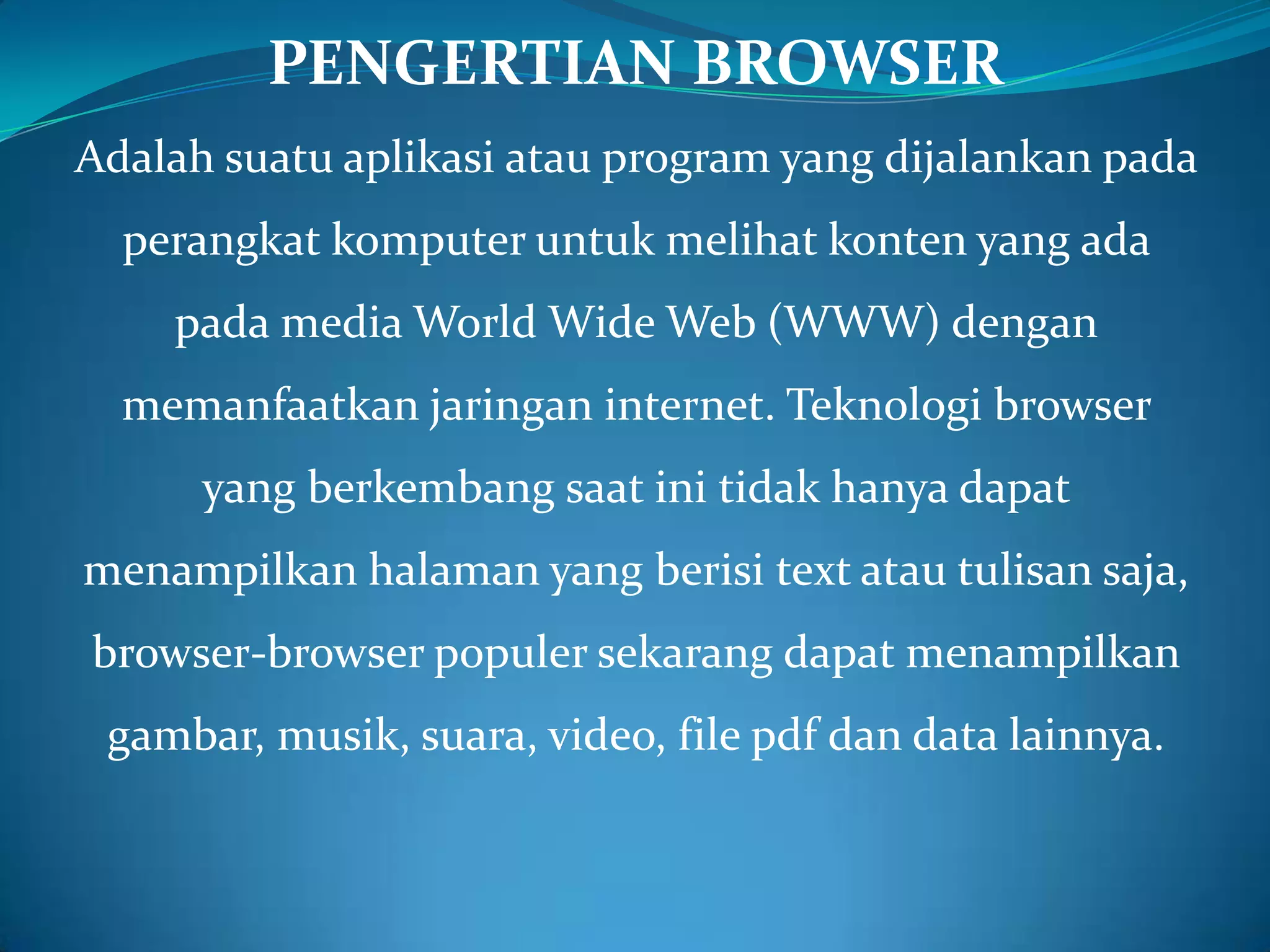Perkembangan teknologi browser (tugas softskills) | PPTX