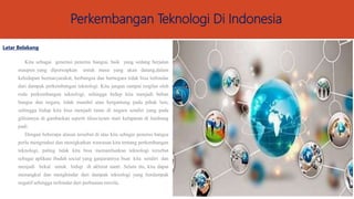 Perkembangan Teknologi Di Indonesia.pptx