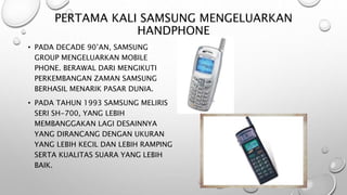 Perkembangan Teknologi Samsung | PPTX