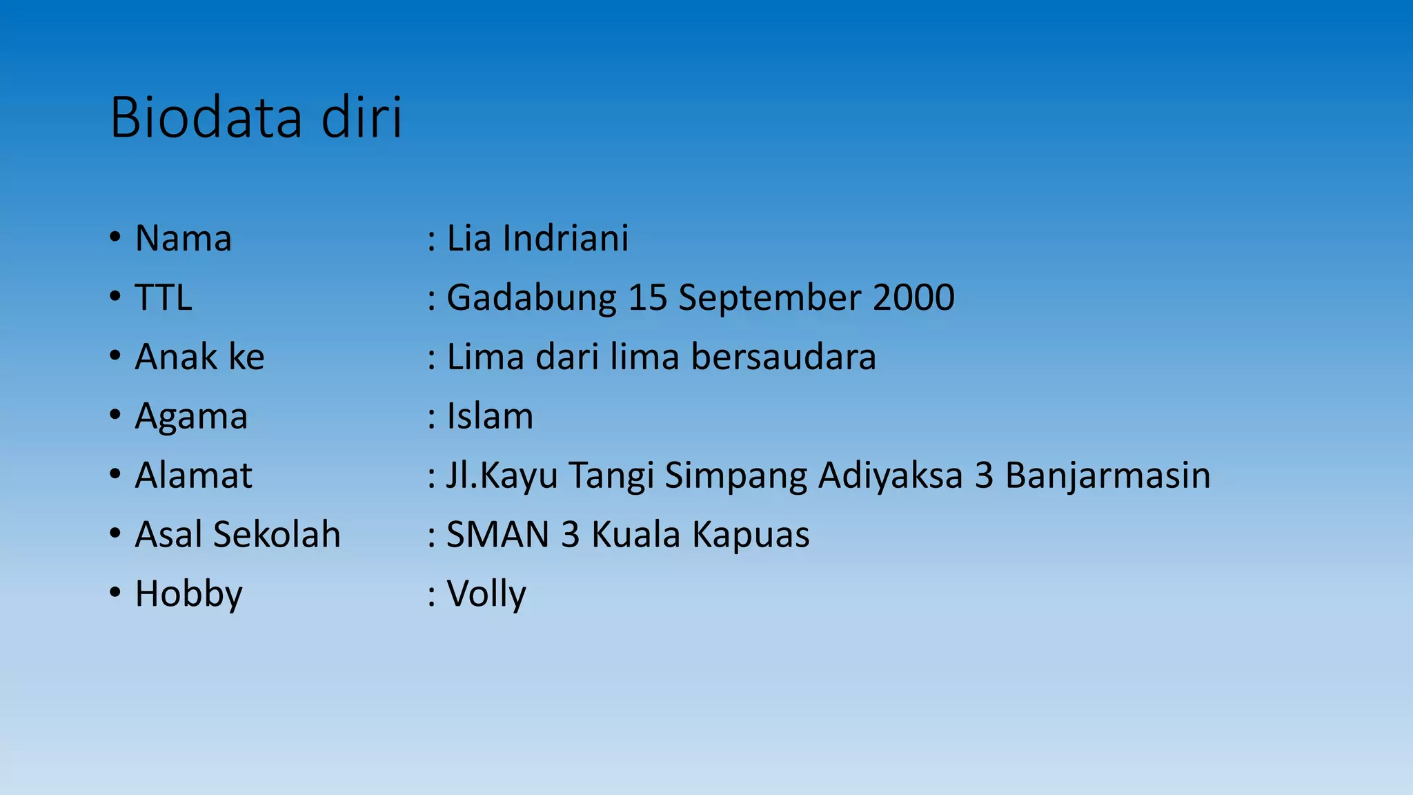 Perkenalan dan Biodata Diri Lia Indriani | PPT