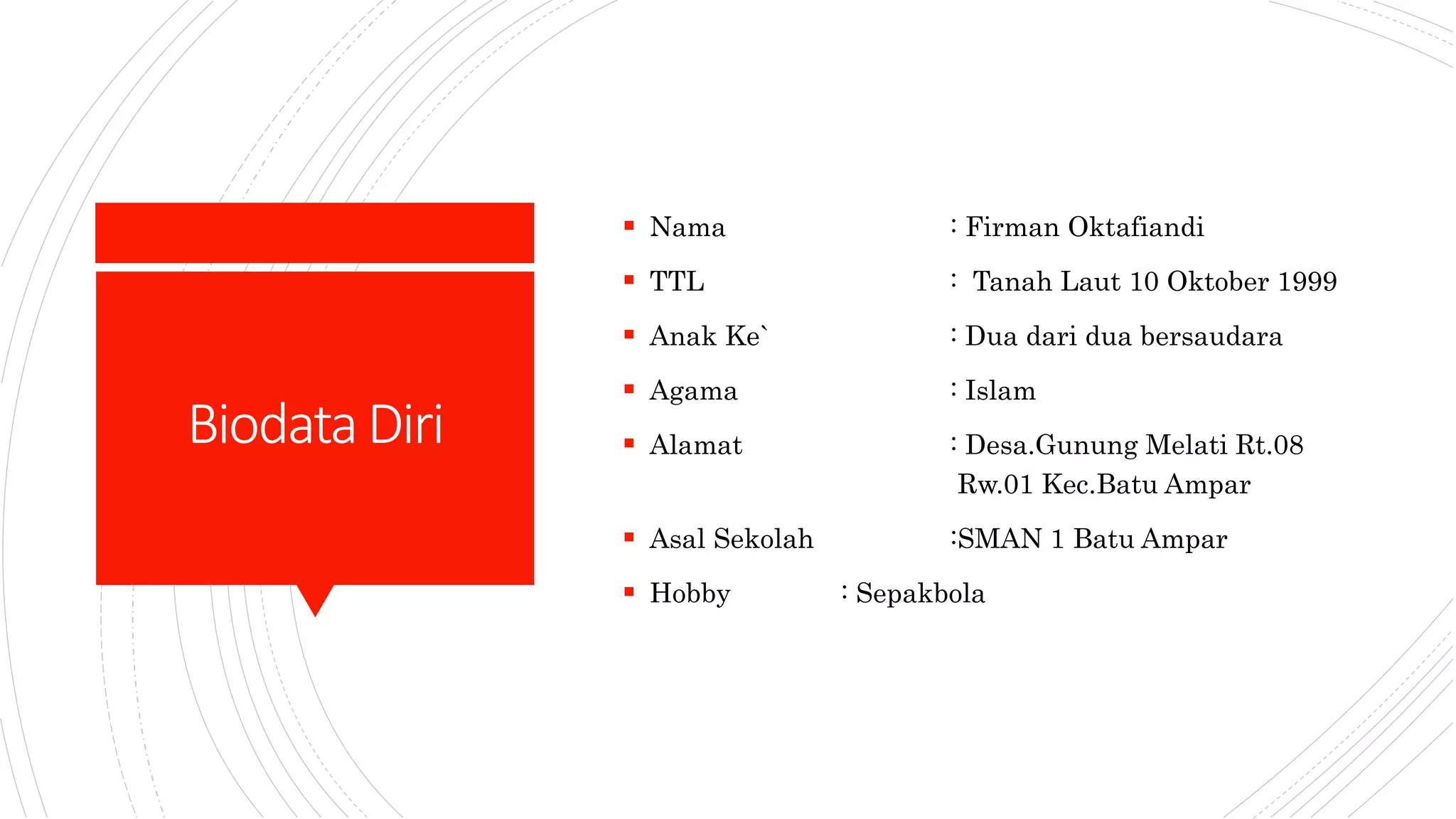 Perkenalan Biodata Diri Firman Oktafiandi | PPTX