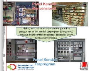 PERKENALAN PLC dan KONSEP DASAR PLC DI INDUSTRI.ppt