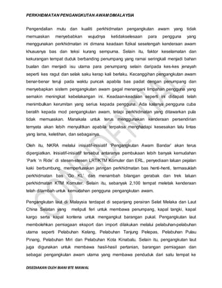 Pendapat Para Pengguna Terhadap Perkhidmatan Pengangkutan Awam Malaysia ...