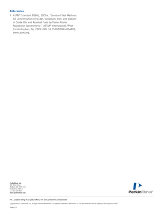 Analysis of Vanadium, Nickel, Sodium, and Iron in Fuel Oils using Flame ...