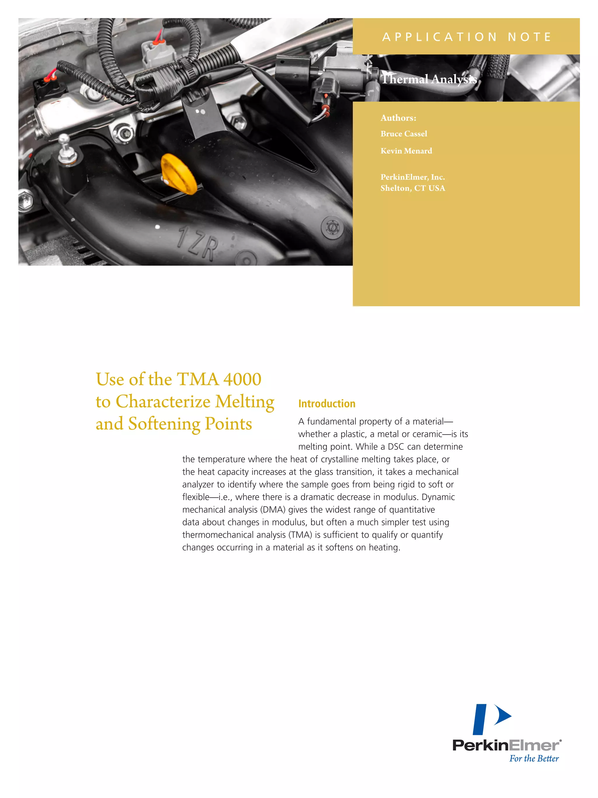 Use of the PerkinElmer TMA 4000 to Characterize Melting and Softening ...
