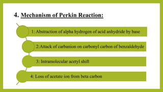 Introduction to Perkin reaction its mechanism and examples.pdf