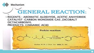 Perkin Reactions in details by qasim sial | PPTX
