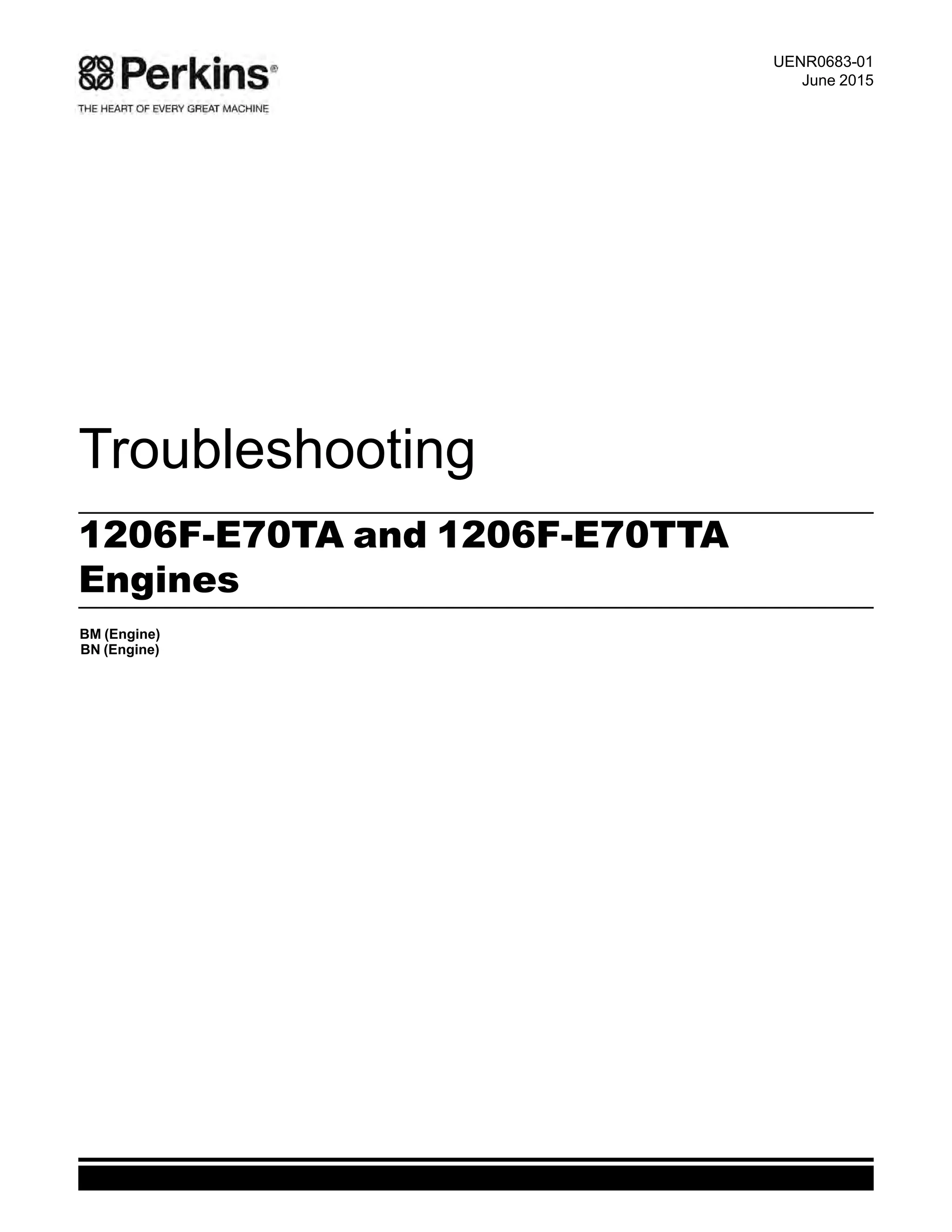 PERKINS 1200 SERIES 1206F-E70TA AND 1206F-E70TTA INDUSTRIAL ENGINE（Model BN）Service Repair ...