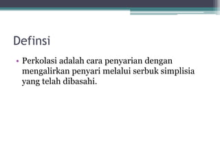 Perkolasi bro, cuy and ses | PPT