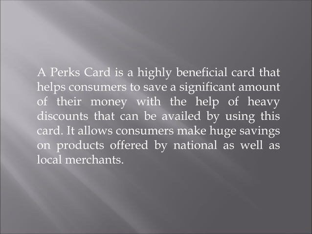 Perks card reviews | PPT