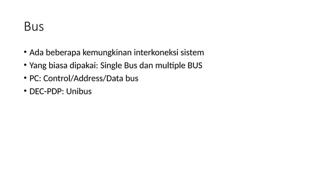 Perkuliahan 4 - Arsitektur Komputer- System bus.pptx