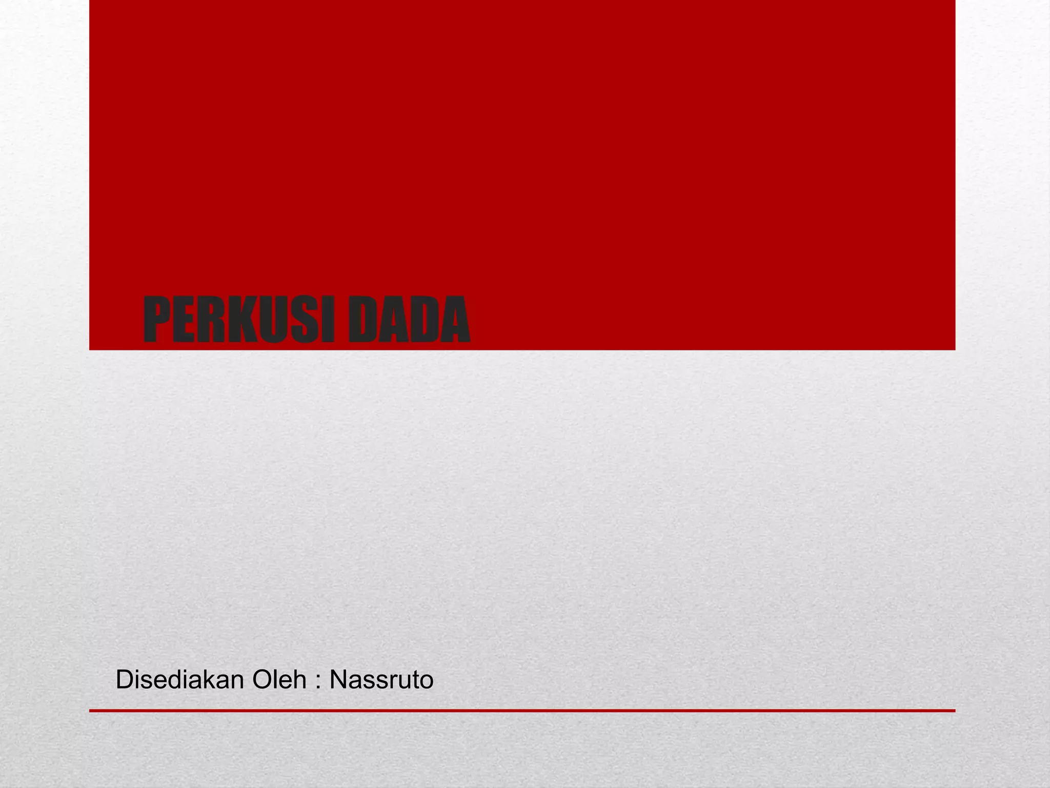 PERKUSI DADA | PPT
