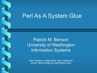 Perl 1997 Perl As A System Glue | PPT