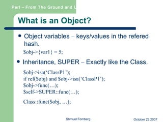 Perl from the ground up: objects and testing | PPT