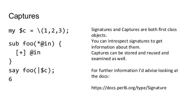 Perl6 signatures, types and multicall