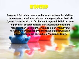 Perlaksanaan j qaf dalam sistem pendidikan islam di malaysia | PPT