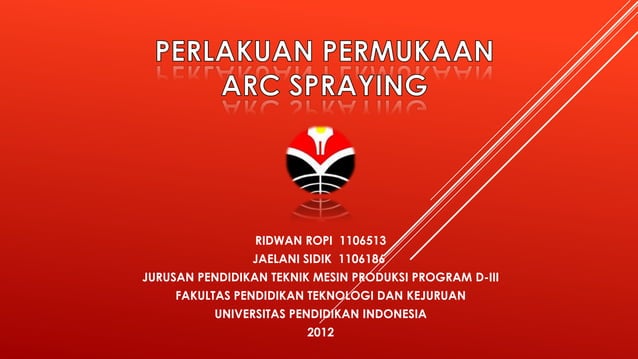 Perlakuan permukaan ARC SPRAYING | PPT