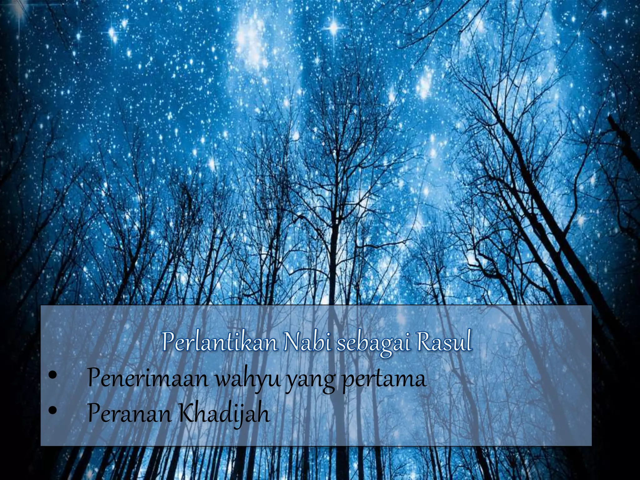 Perlantikan nabi sbg rasul (nina, anies) | PPT