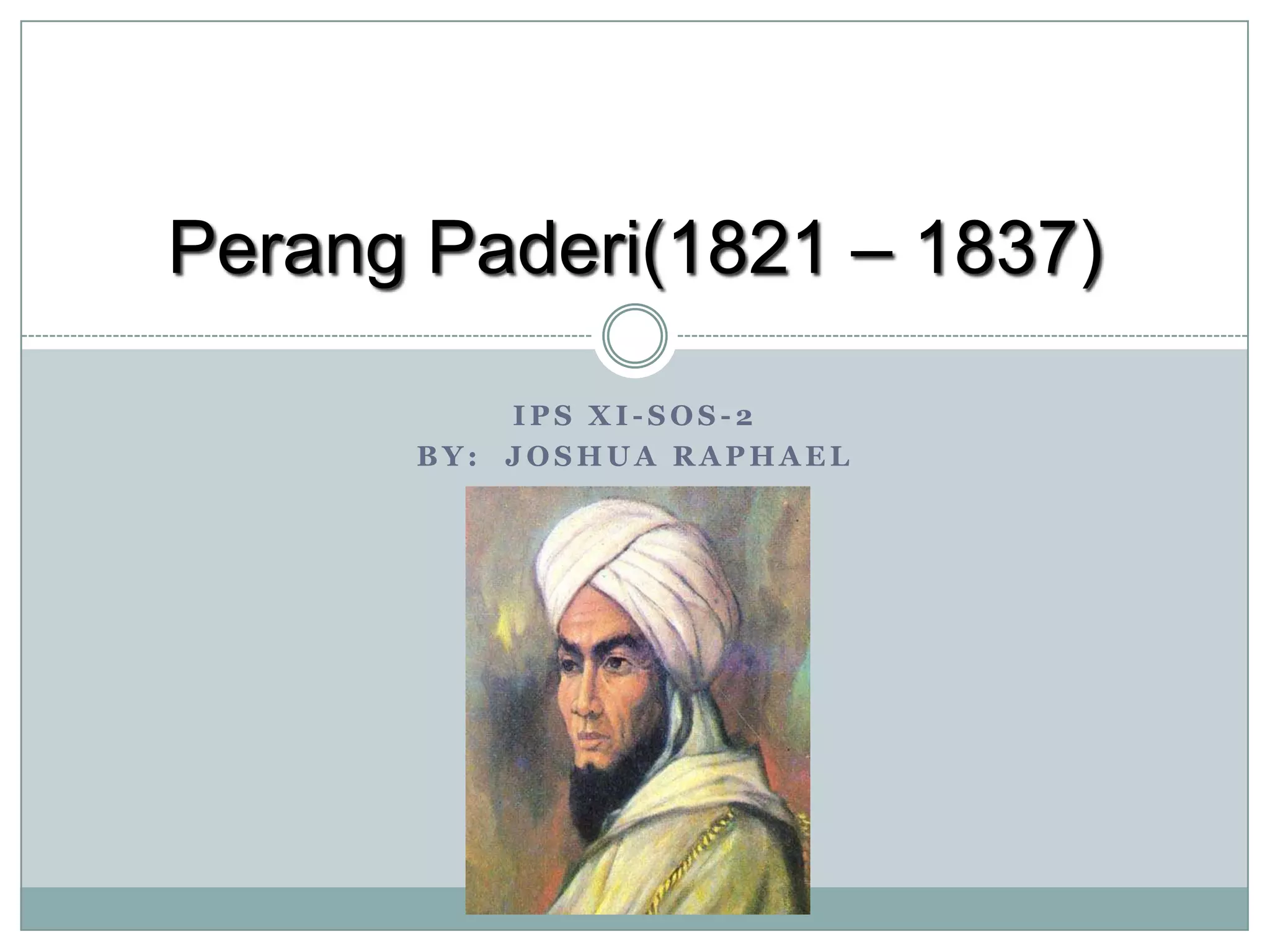 Perlawanan rakyat kaum paderi | PPTX