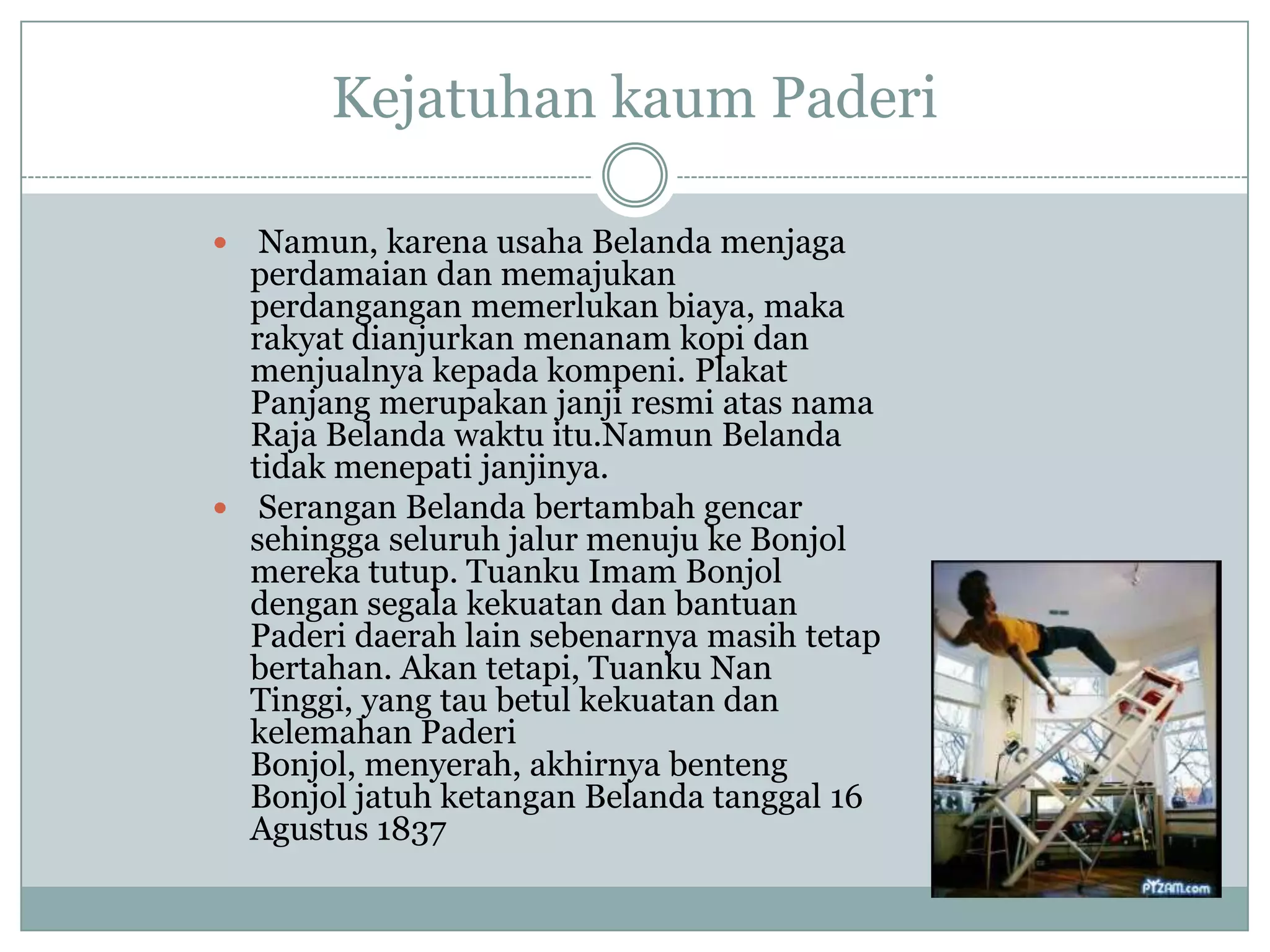 Perlawanan rakyat kaum paderi | PPTX