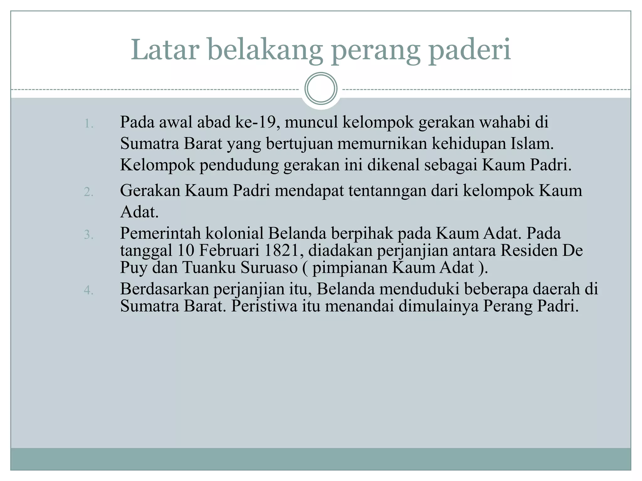 Perlawanan rakyat kaum paderi | PPT | Free Download