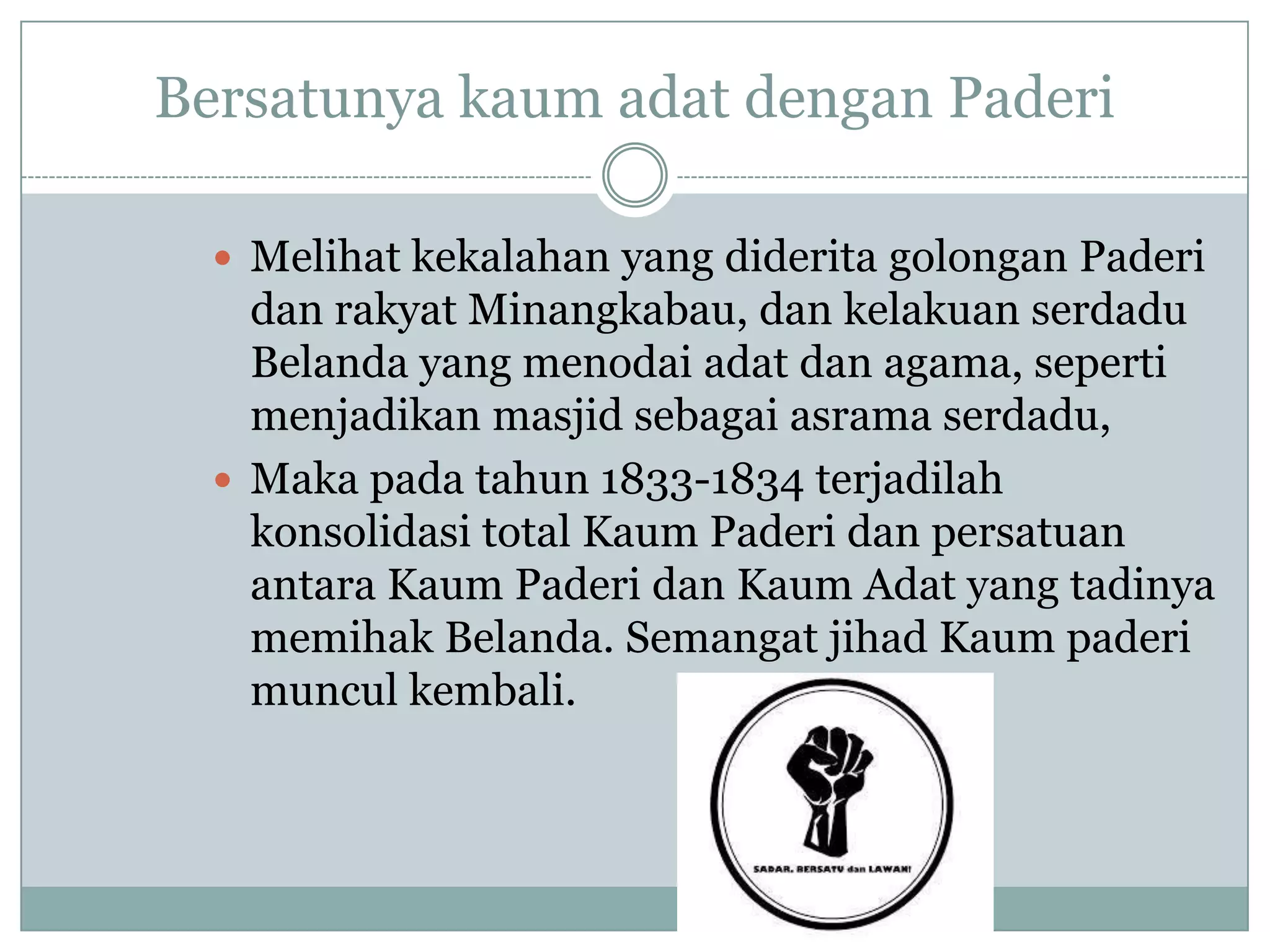 Perlawanan rakyat kaum paderi | PPTX