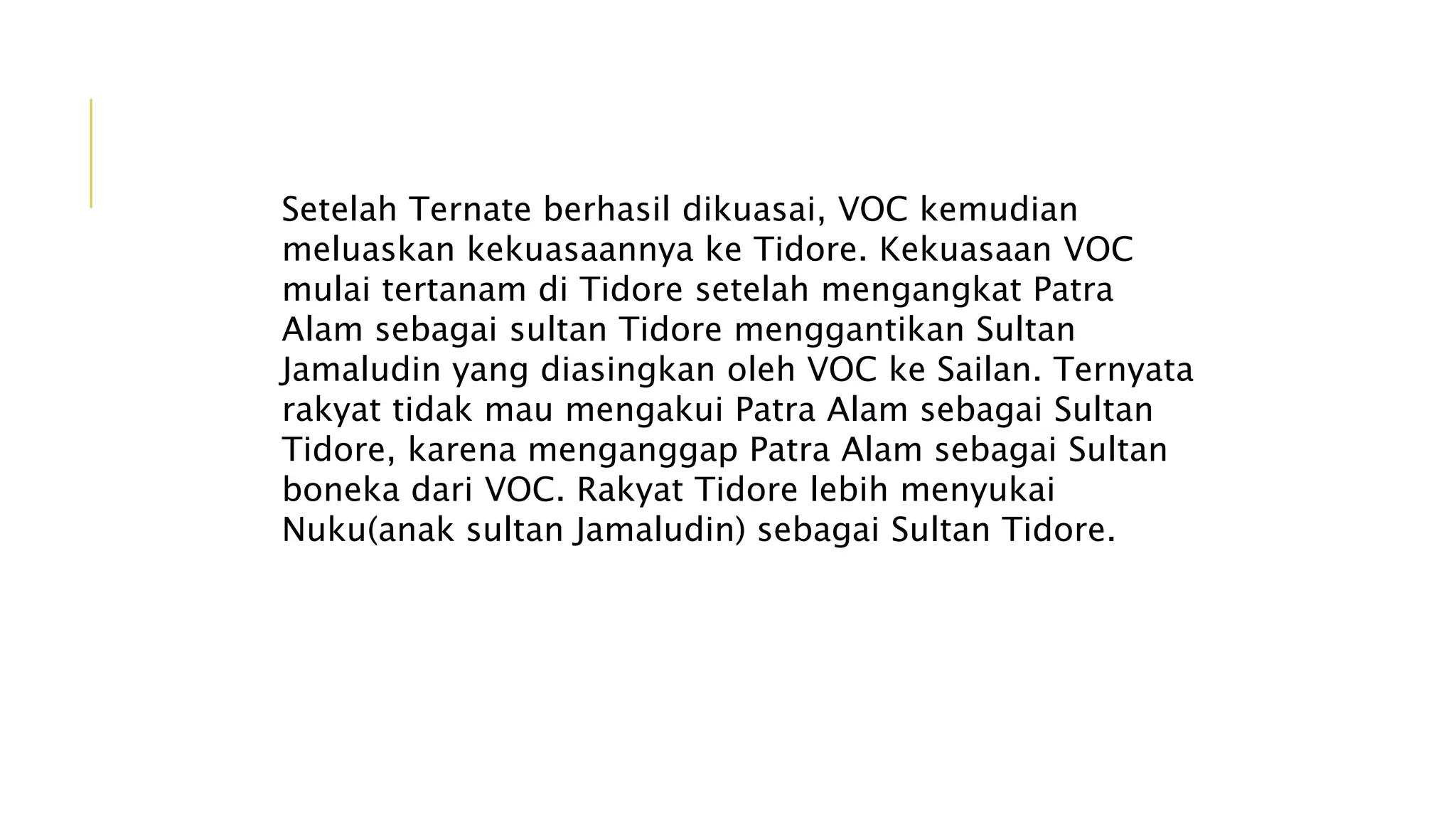 Perlawanan kerajaan ternate dan tidore | PPTX
