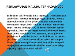 Perlawanan maluku makasar kepada voc | PPTX