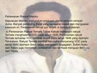 Perlawanan maluku makasar kepada voc | PPTX