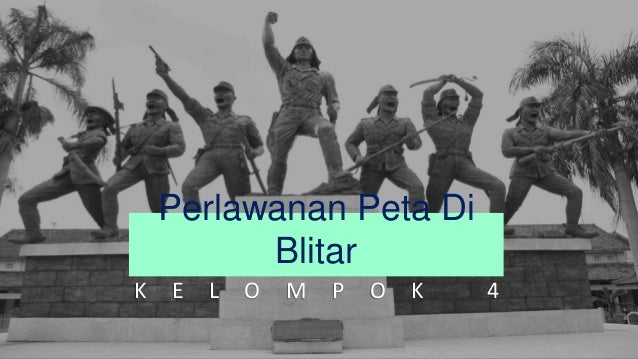 Perlawanan Peta Di Blitar