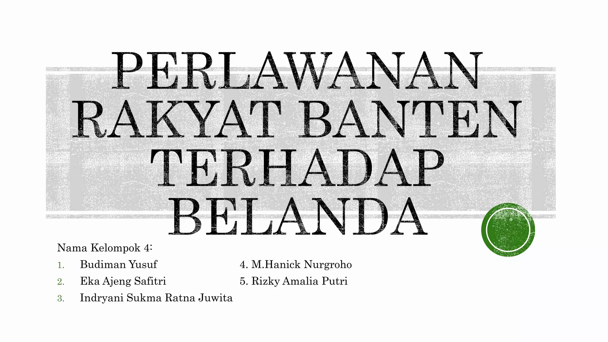 Perlawanan rakyat banten terhadap belanda | PPTX