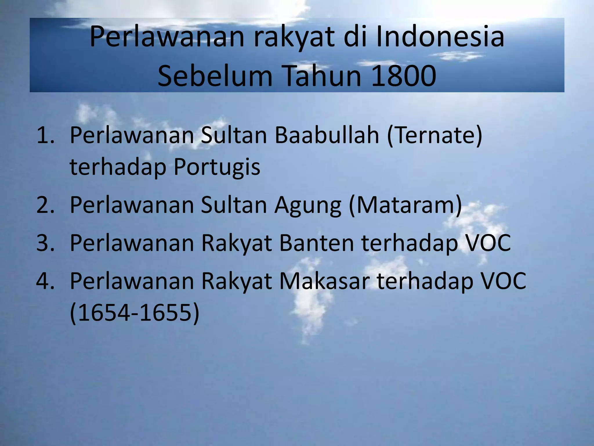Perlawanan rakyat indonesia terhadap kolonial belanda | PPTX
