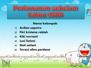 Perlawanan sebelum tahun 1800 | PPTX