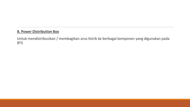 Perlengkapan dan komponen pada bts | PPTX