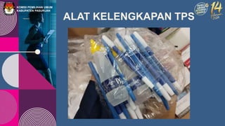 Perlengkapan logistik Pemilu tahun 2024.pptx
