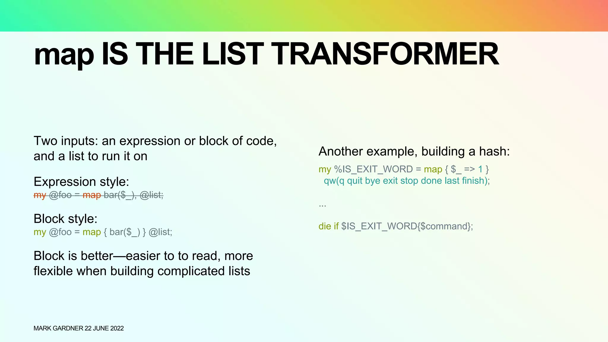 Don’t Fear map & grep: List processing for fun and profit | PPT