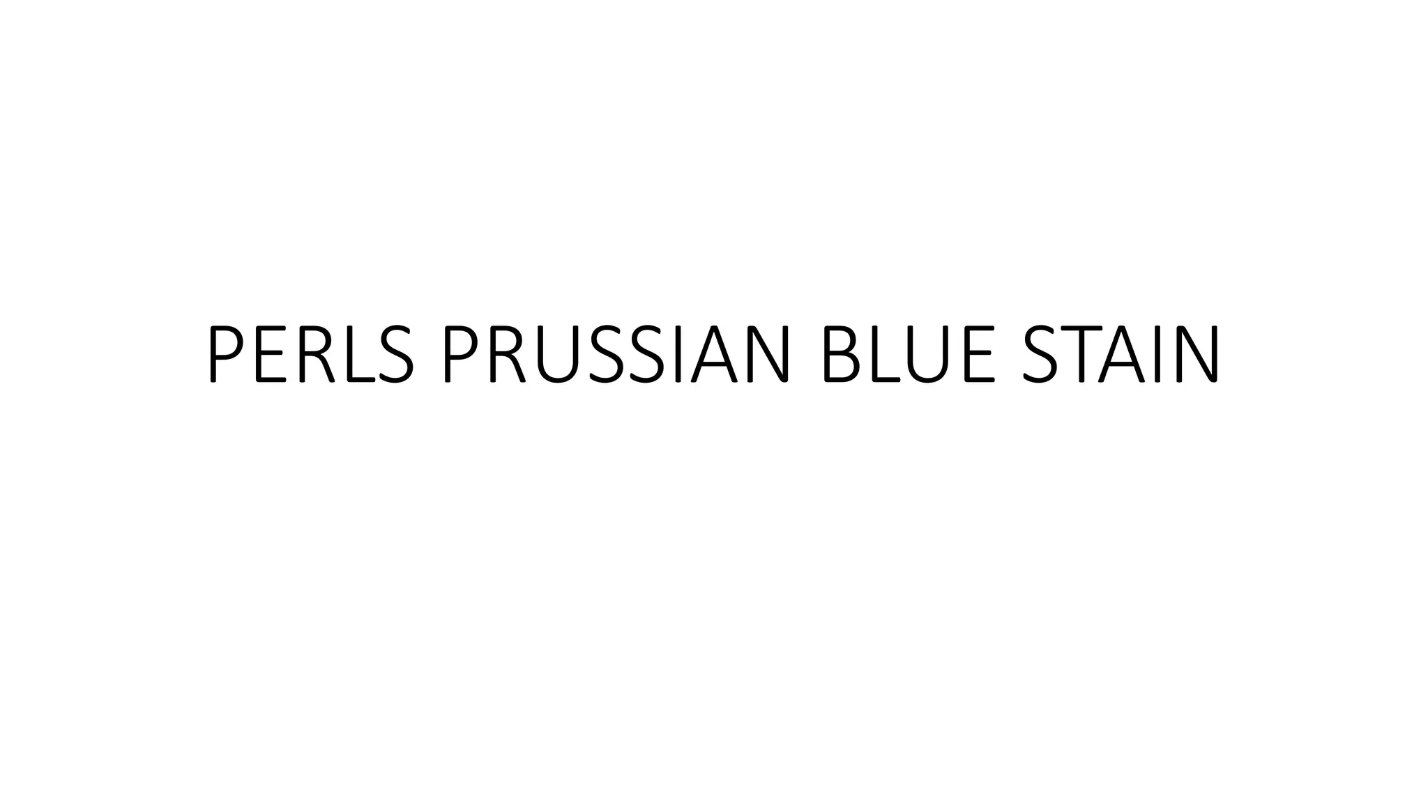 perls prusian blue stain in hematology.pptx | Blood Disorders ...