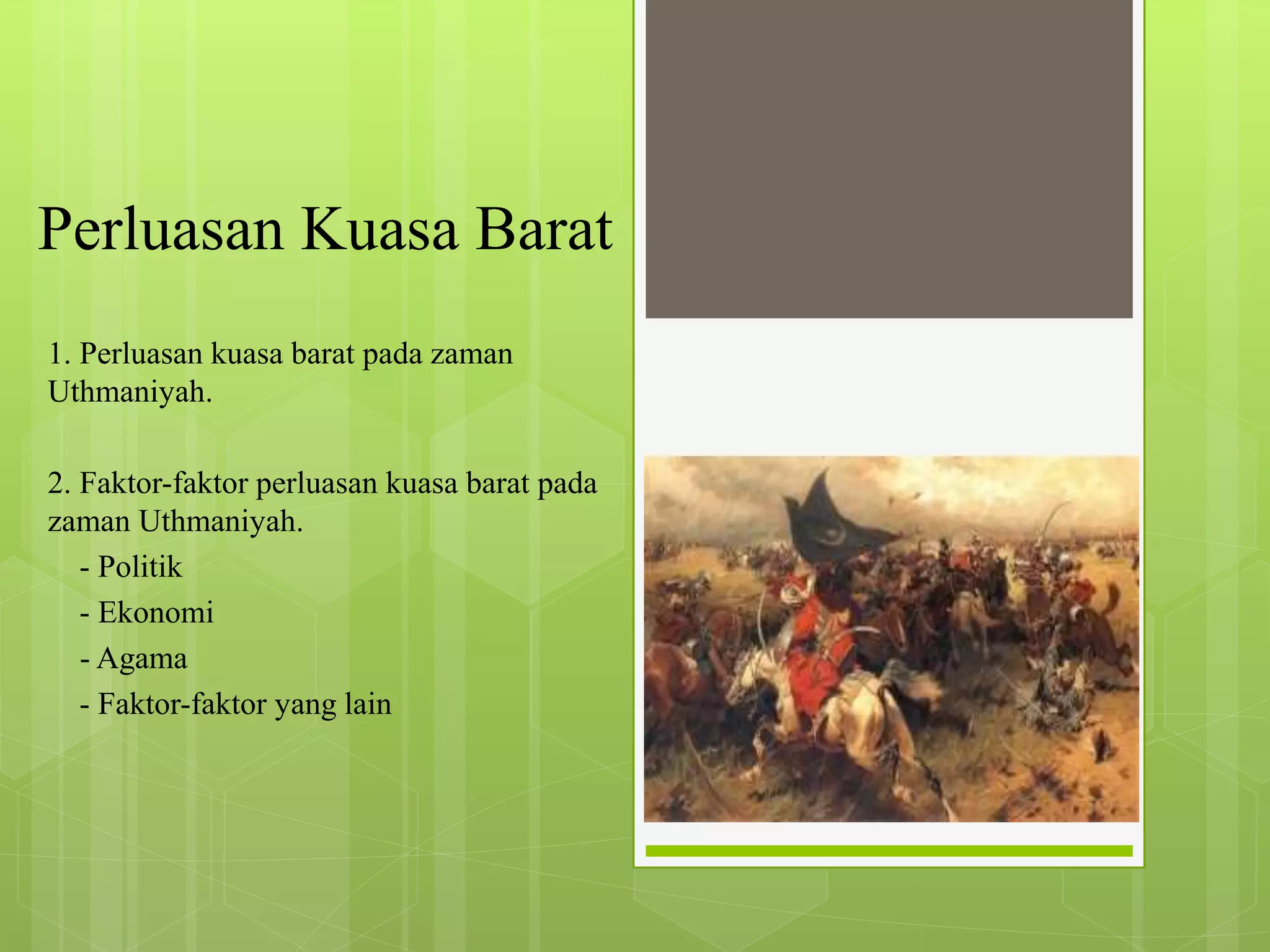 Sejarah : Perluasan Kuasa Barat Pada Zaman Uthmaniyah ( STPM ) | PPTX