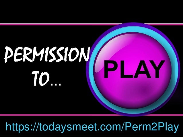 Permission to Play