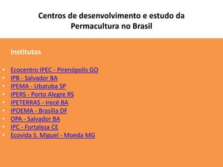 Permacultura no Brasil | PPTX