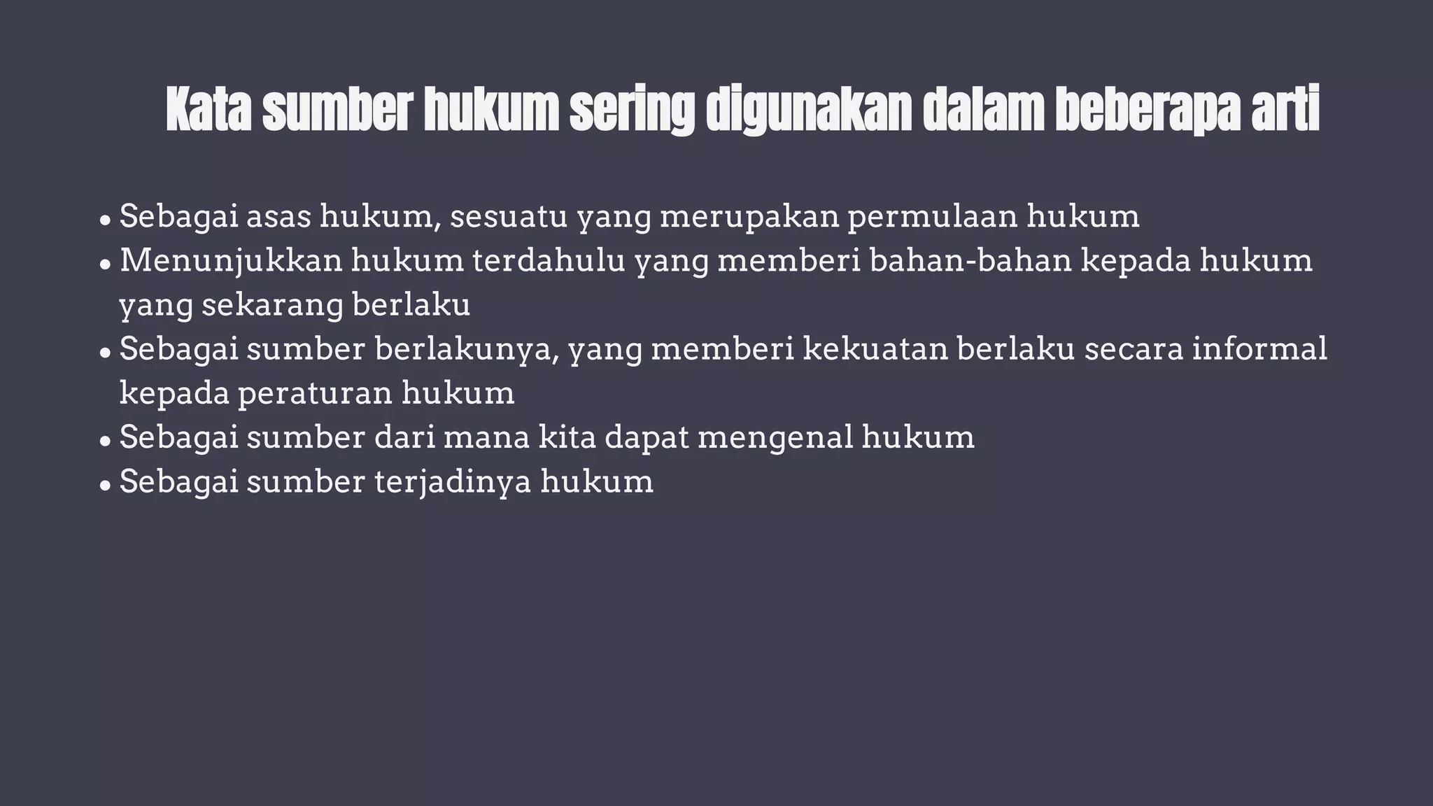 SUMBER SUMBER HUKUM | PPTX