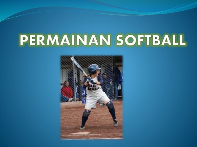 Permainan softball | PPTX