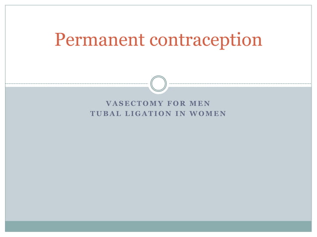 PERMANENT CONTRACEPTION (2).pptx