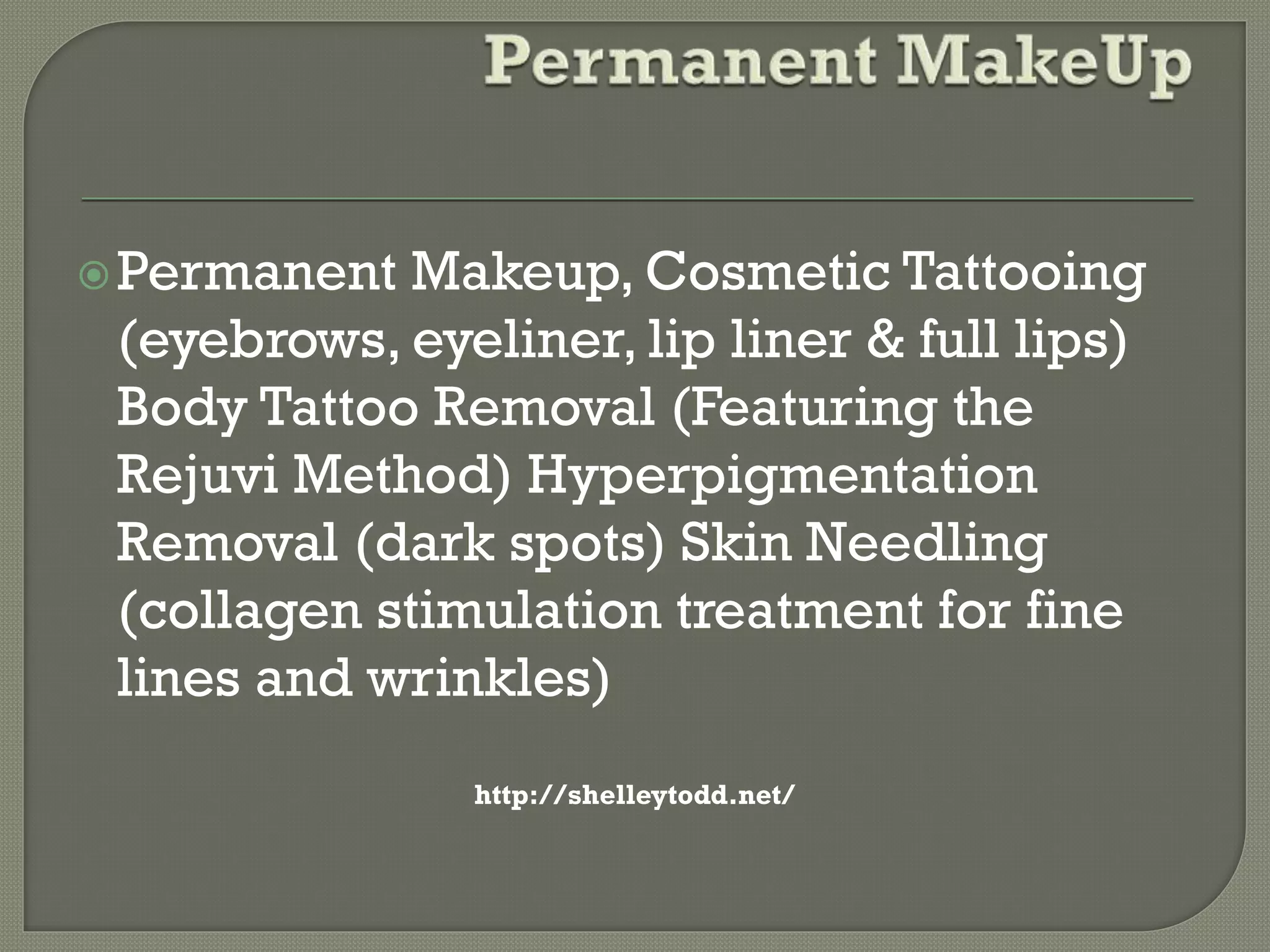 Permanent cosmetic makeup | PPTX