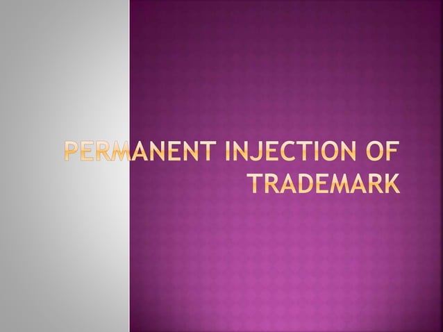 Permanent injunction of trademark | PPTX | Law
