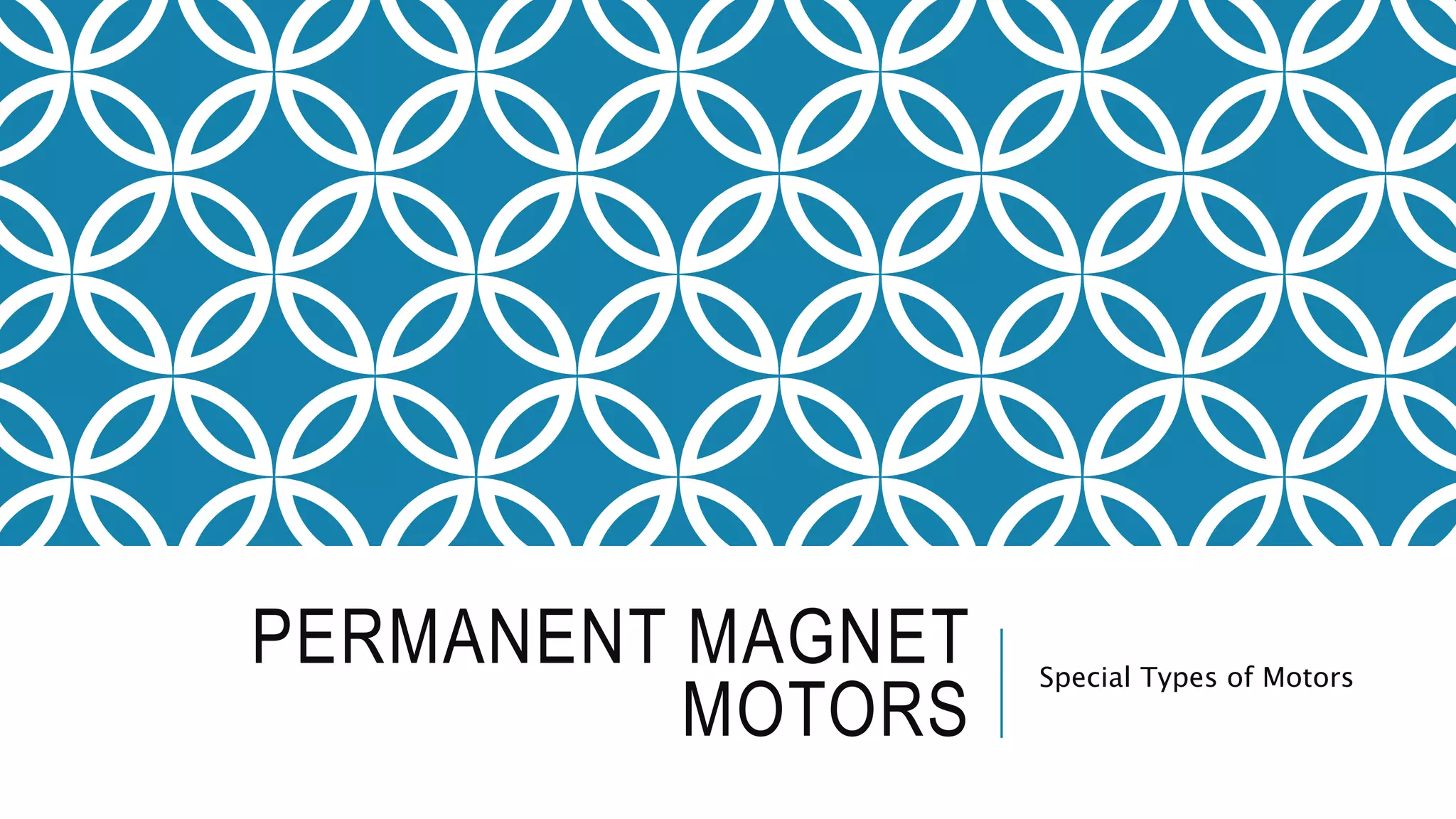 Permanent Magnet Motors | PPT